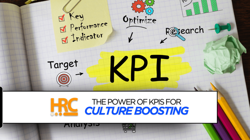 The Power of KPIs for Culture Boosting - HR Collaboration Group